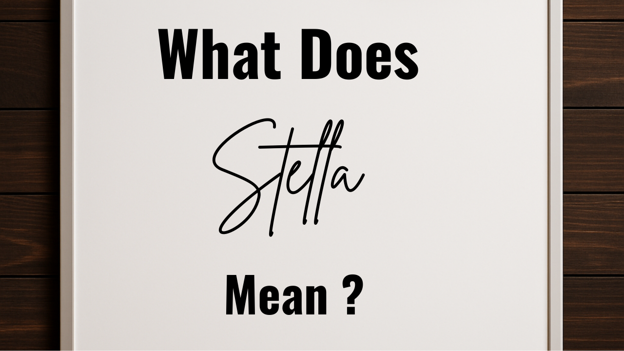 What Does Stella Mean? - My Name Means